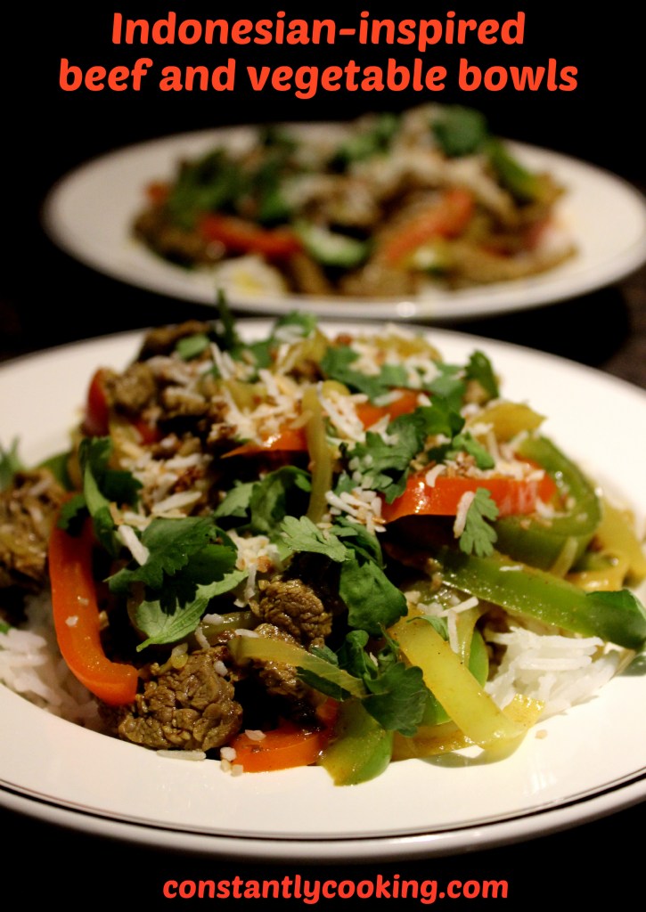 Indonesian-inspired beef and vegetable bowls – Constantly Cooking with ...