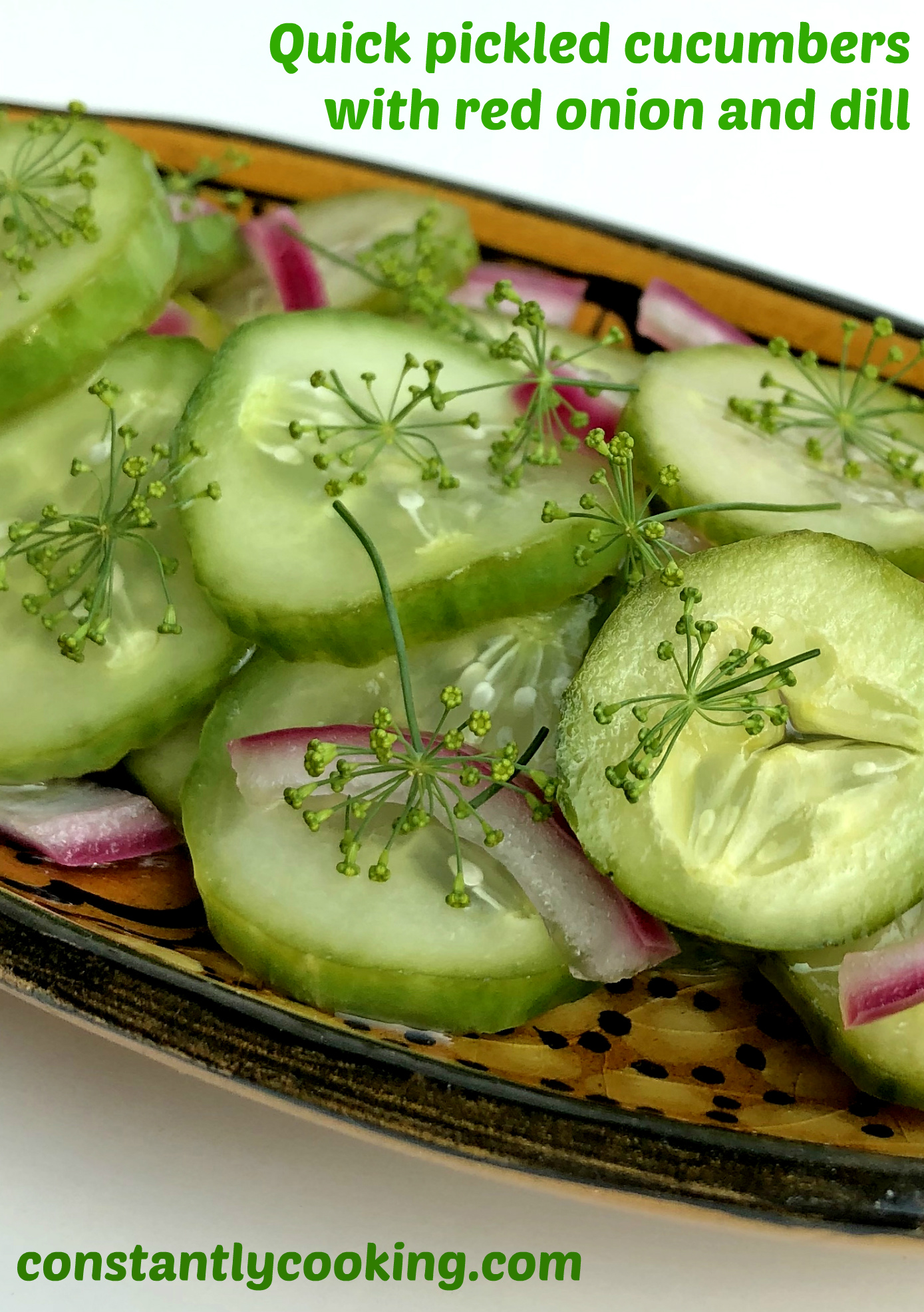 Quick pickled cucumbers and red onions with dill flowers – Constantly ...