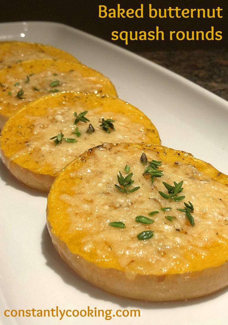 Baked butternut squash rounds – Constantly Cooking with Paula Roy