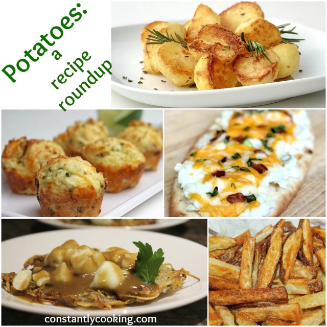 Potato recipe roundup – Constantly Cooking with Paula Roy