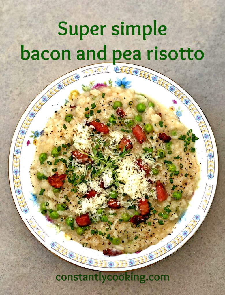 Simple bacon and pea risotto – Constantly Cooking with Paula Roy