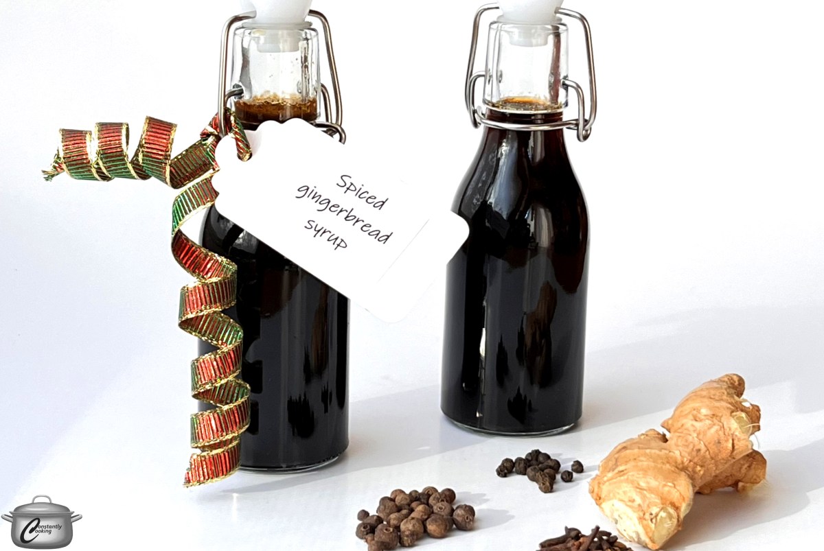 Spiced gingerbread syrup – Constantly Cooking with Paula Roy